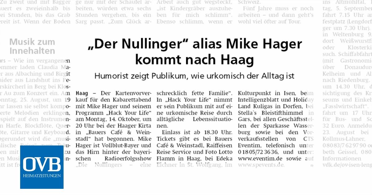 „Der Nullinger“ alias Mike Hager kommt nach Haag - OVB Heimatzeitungen