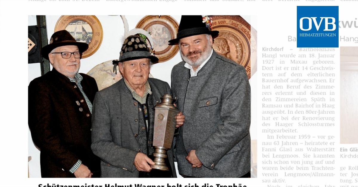 Schützenmeister Helmut Wagner holt sich die Trophäe - OVB Heimatzeitungen
