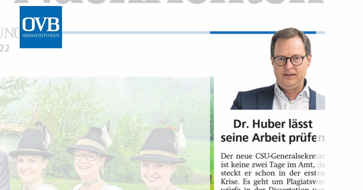 Dr. Huber lässt seine Arbeit prüfen - OVB Heimatzeitungen