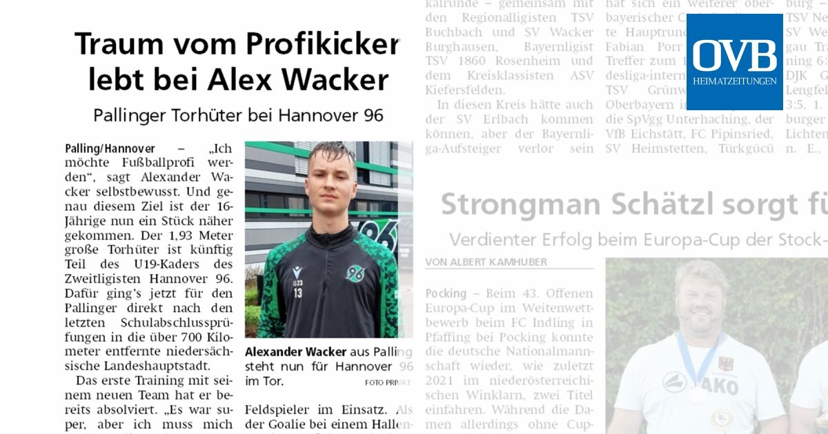 Traum vom Profikicker lebt bei Alex Wacker - OVB Heimatzeitungen