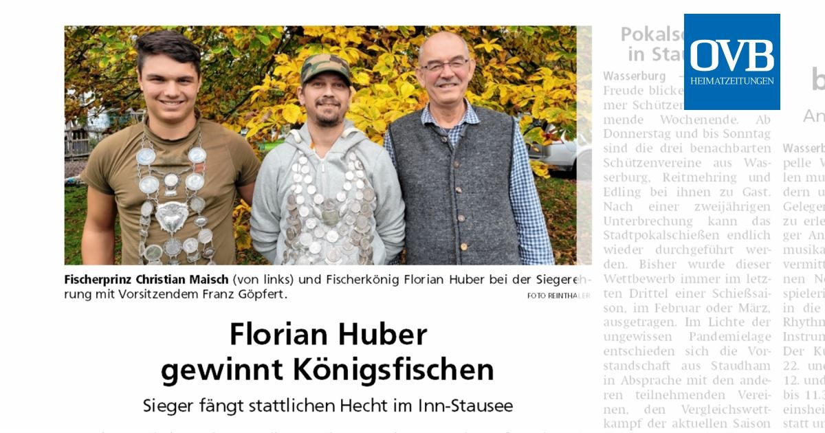 Florian Huber gewinnt Königsfischen - OVB Heimatzeitungen